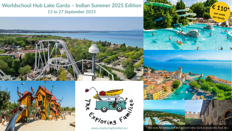 Worldschool Hub Lake Garda - Indian Summer 2025 Edition – The Exploring ...